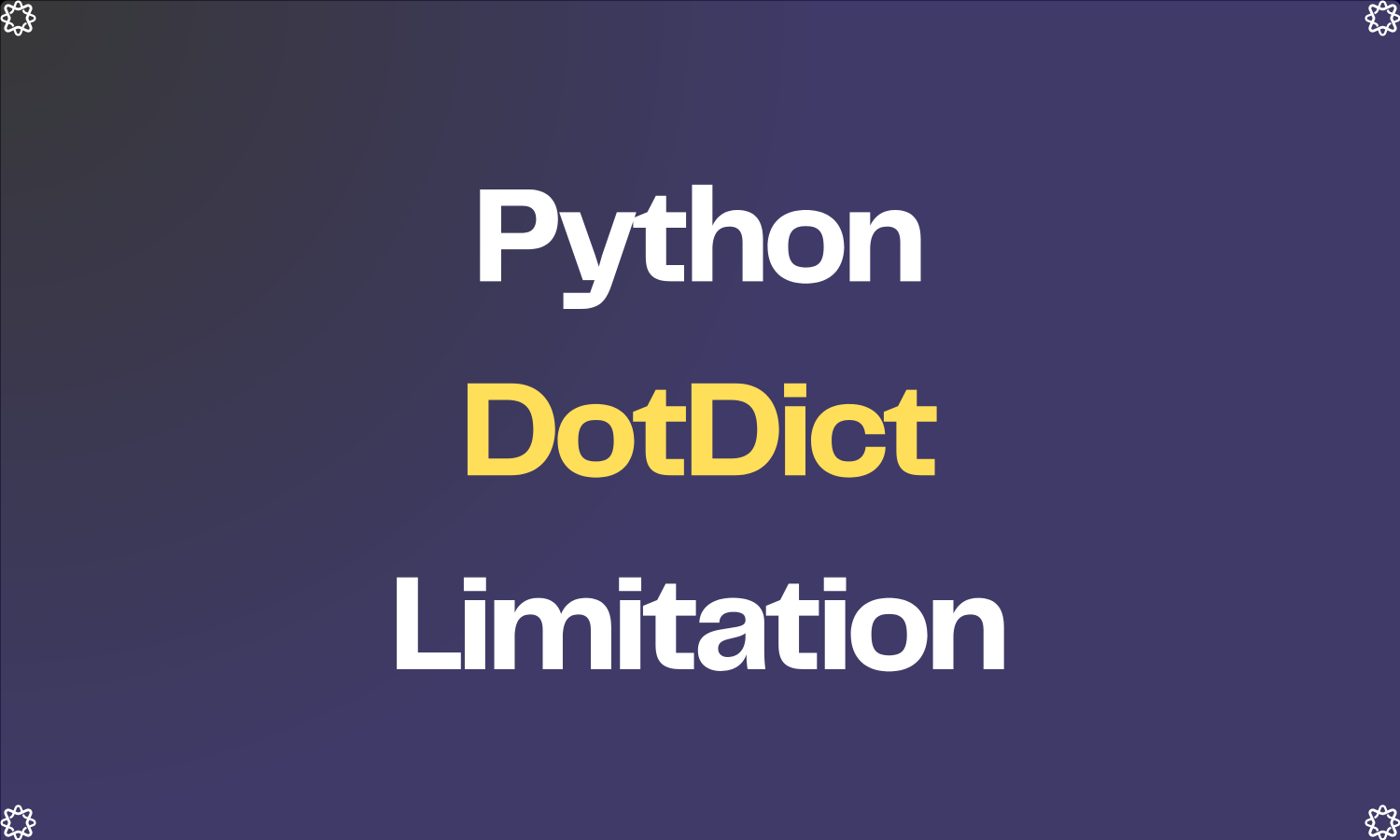 Glinteco | Blog | The Downside of DotDict Class in Python