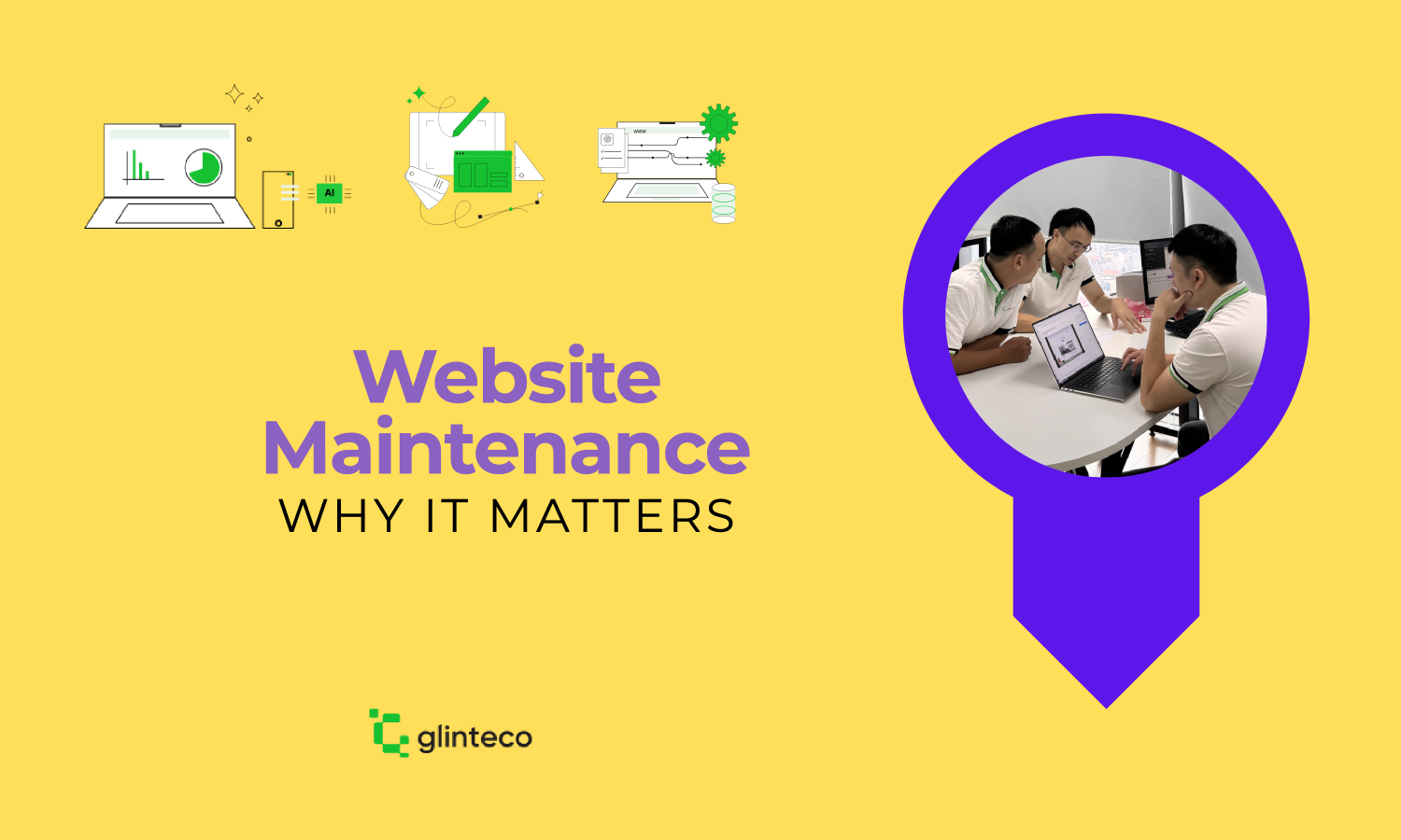 Glinteco | Blog | Website Maintenance: Why It Matters