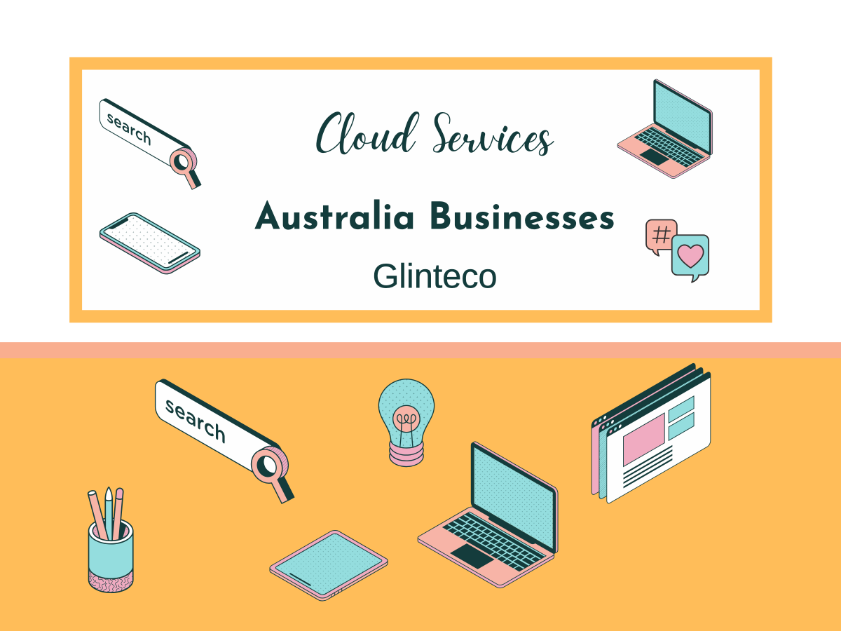 Glinteco | Blog | Best Cloud Services for Australian Businesses