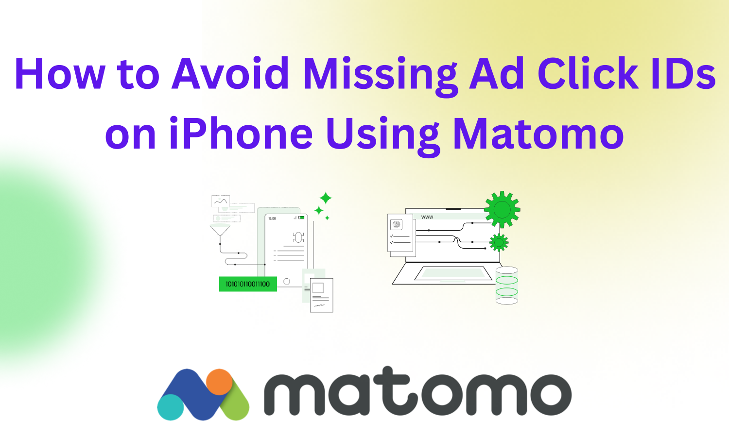 Glinteco | Blog | How to Avoid Missing Ad Click ID on iPhone Using Matomo