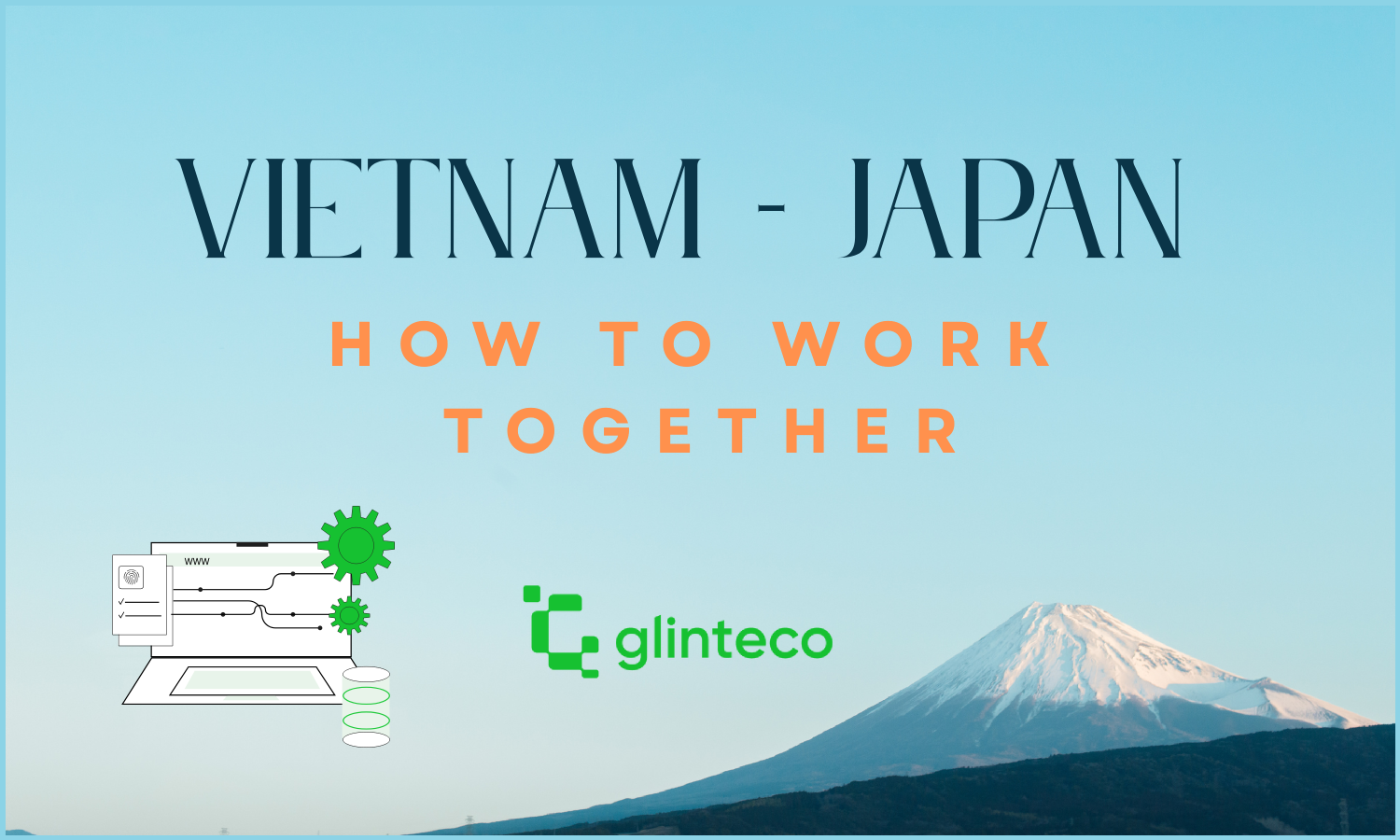 Glinteco | Blog | Outsourcing IT Services from Japan to Vietnam