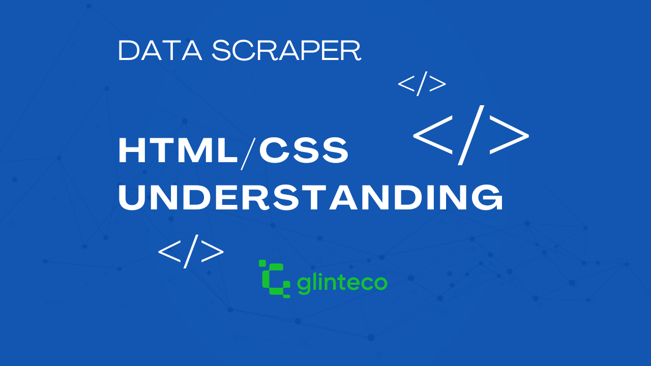 Glinteco | Blog | HTML and CSS Essentials for Web Scrapers Glinteco | Blog | HTML and CSS Essentials for Web Scrapers